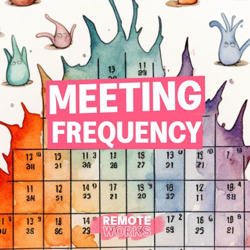 Meeting Frequency: How to Find the Perfect Meeting Cadence for Your Team | Claap